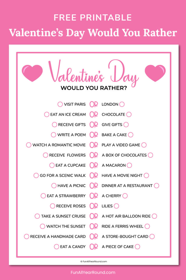 Valentine's Day would you rather - Fun All Year Round