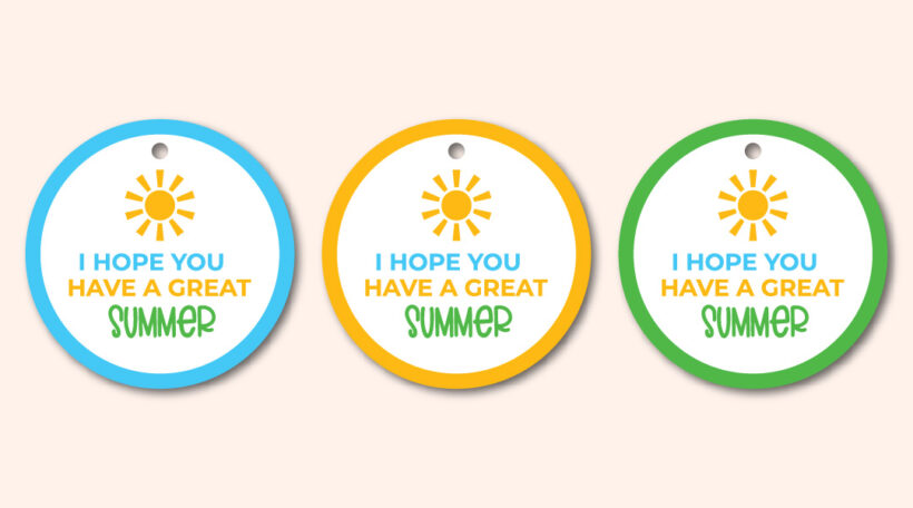 I hope you have a great summer gift tags - Fun All Year Round